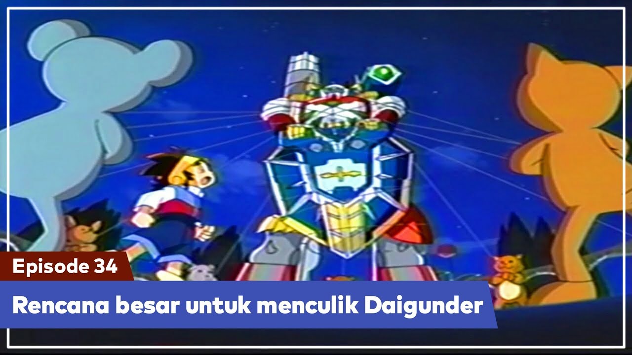 Daigunder - Episode 34 (BAHASA INDONESIA) : Rencana besar untuk ...