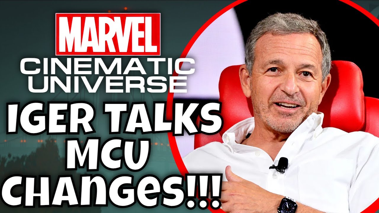 MAJOR CHANGES FOR MCU? Disney CEO Bob Iger talks Future of Marvel ...
