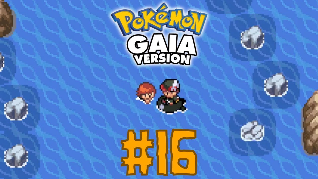 Pokemon Gaia Walkthrough Part 16 - Through A Stretch Of Sea - YouTube