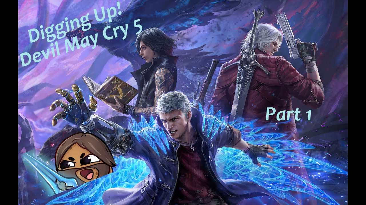 Digging Up! Devil May Cry 5 | Arm Envy - YouTube