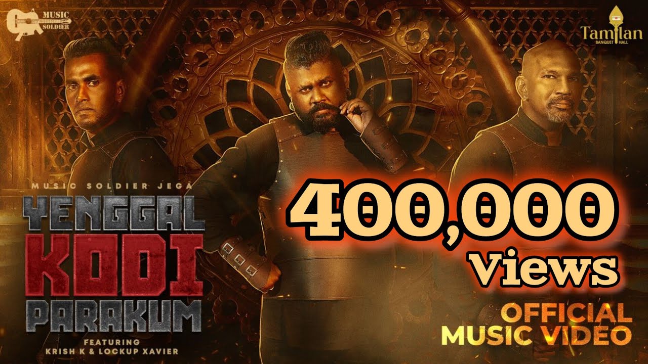 Yenggal Kodi Parakum | Music Soldier Jega | Lockup Xavier | Krish K | Official Music Video - YouTube