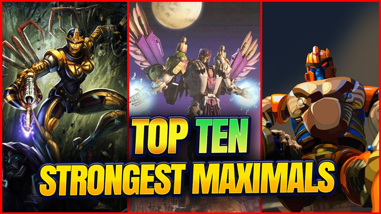 Beast Wars Transformers: Top Ten Strongest Maximals | Most Powerful ...