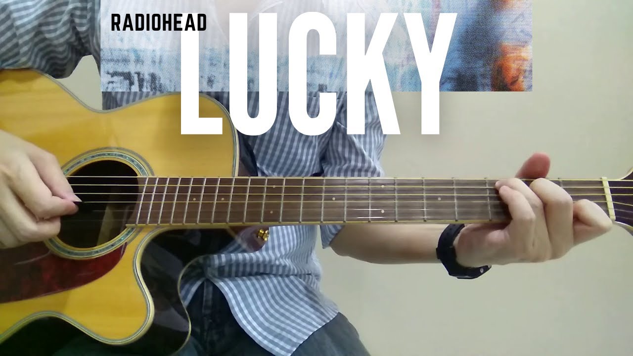 Radiohead - Lucky (Acoustic Cover) - YouTube