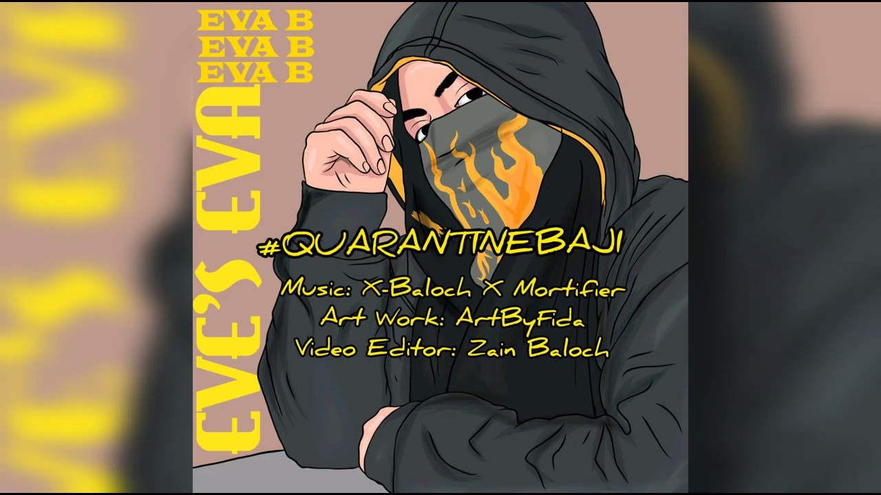 Eva B - Quarantine Baji (Offical Audio) | Urdu Balochi Rap - YouTube