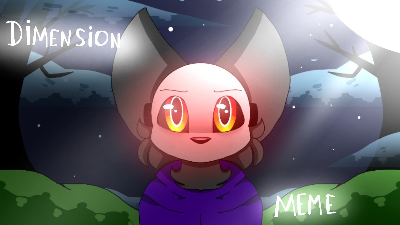 Dimensions meme ∆animation∆ •flipaclip• (backstory) /remake/ - YouTube