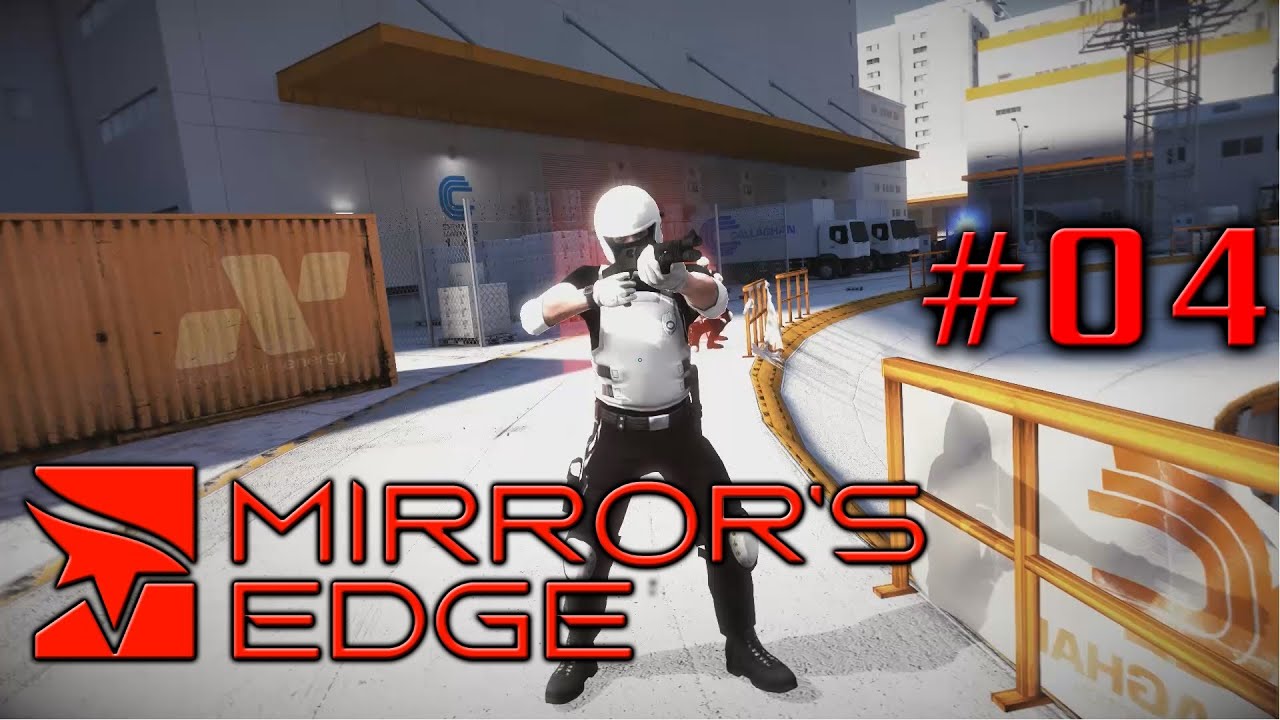 Mirror's Edge #04 - Fail, fail, fail und nochmals fail - Let's Play ...