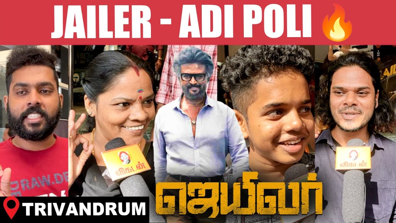 Jailer - Adi Poli | Thiruvananthapuram Public Review | Rajini | Nelson ...