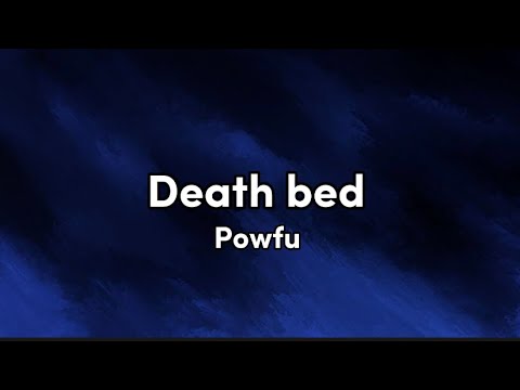 Powfu - death bed (lyrics) - YouTube
