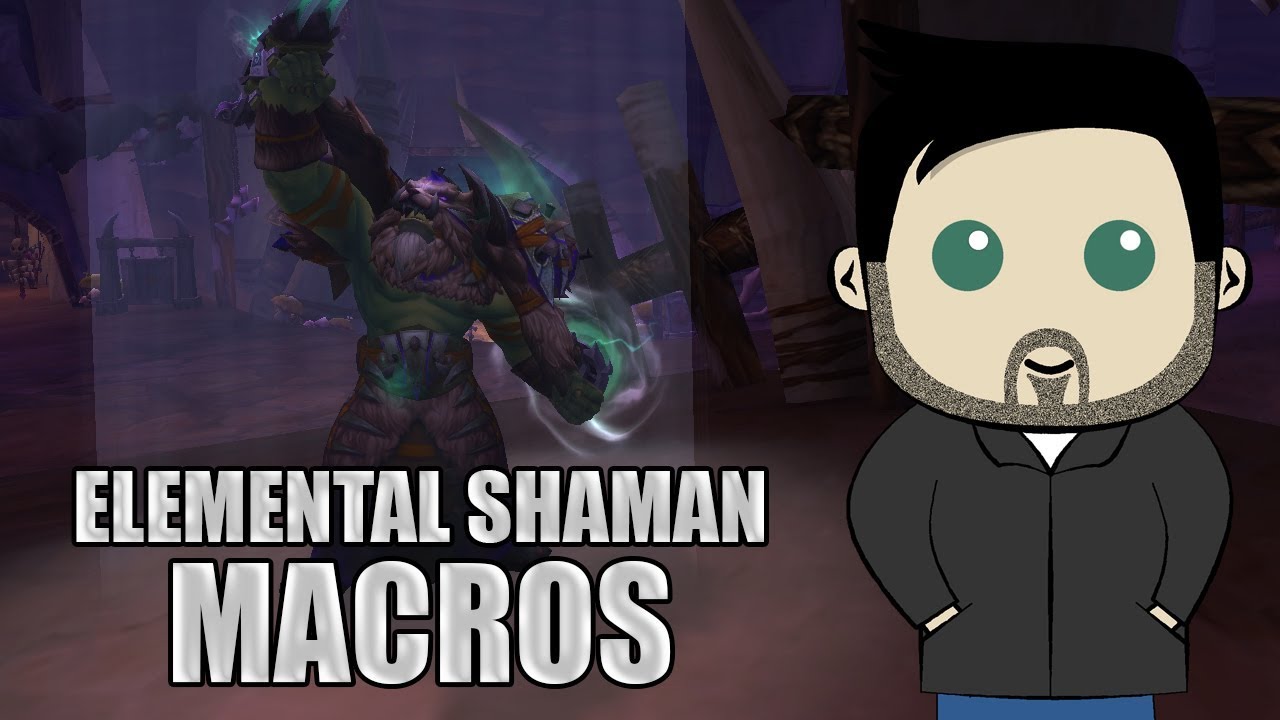 Elemental Shaman GSE Macros for 8.0 - YouTube