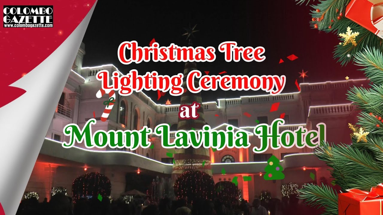 Traditional tree lighting ceremony at Mount Lavinia Hotel - YouTube