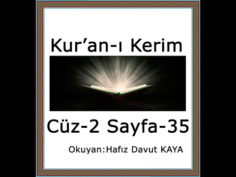 Kur'an-ı Kerim Bakara Süresi cüz 2 sayfa 35, Davut Kaya