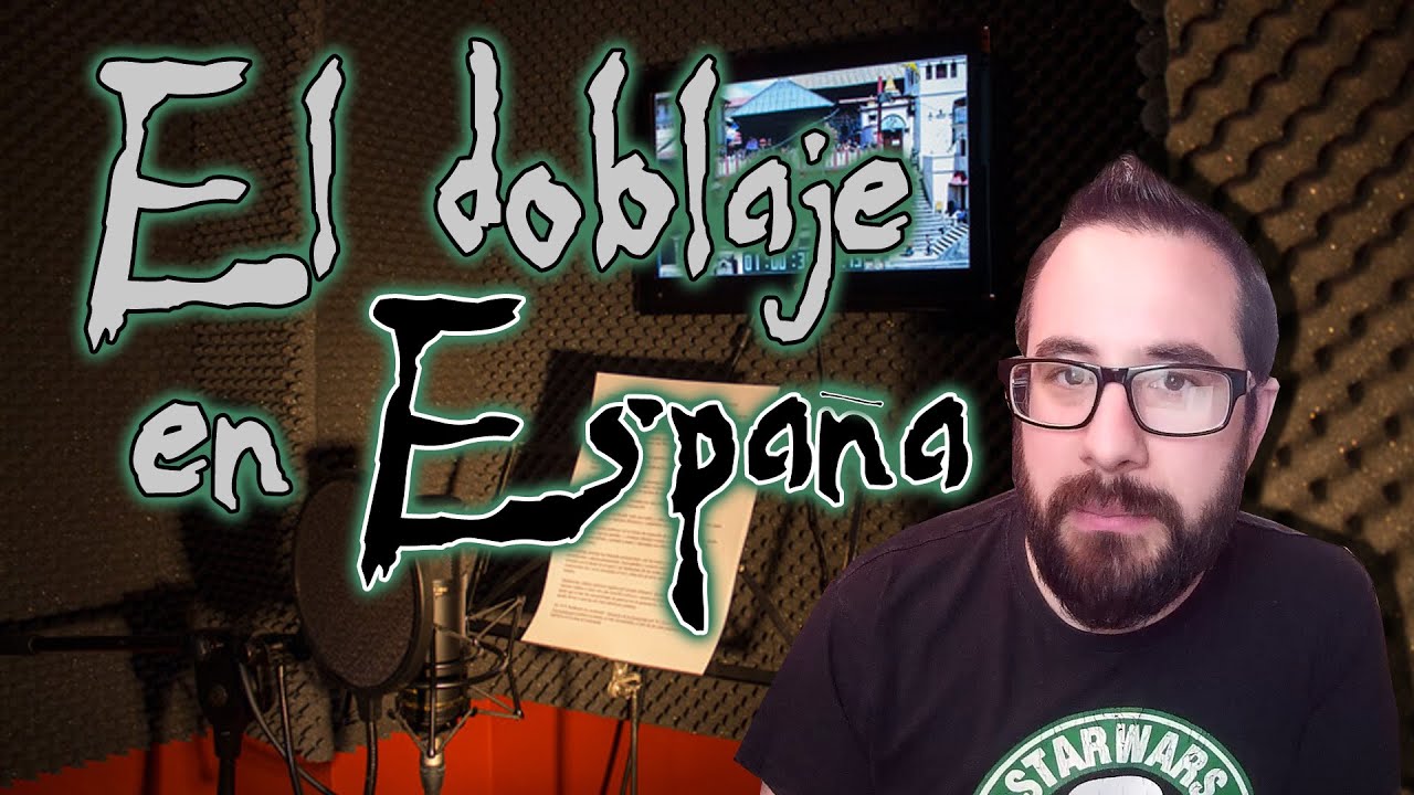 El doblaje en España - YouTube
