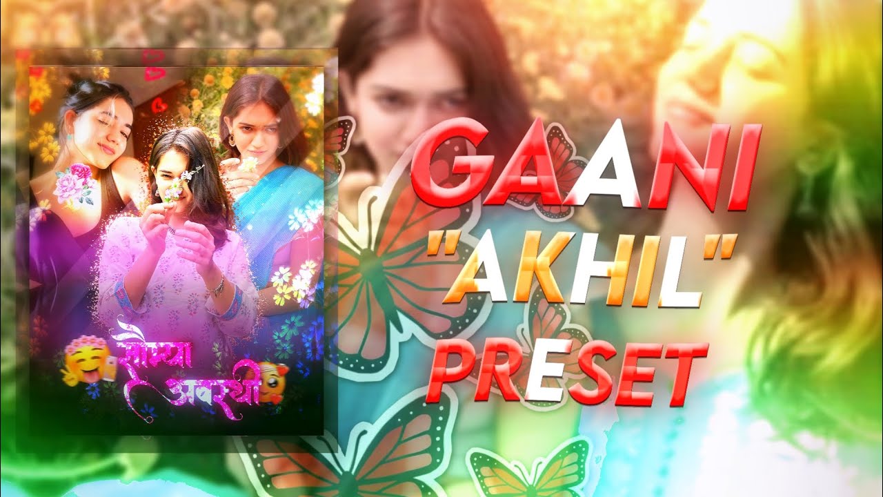 Gaani song preset || Ae inspired alightmotion soft preset video editing ...