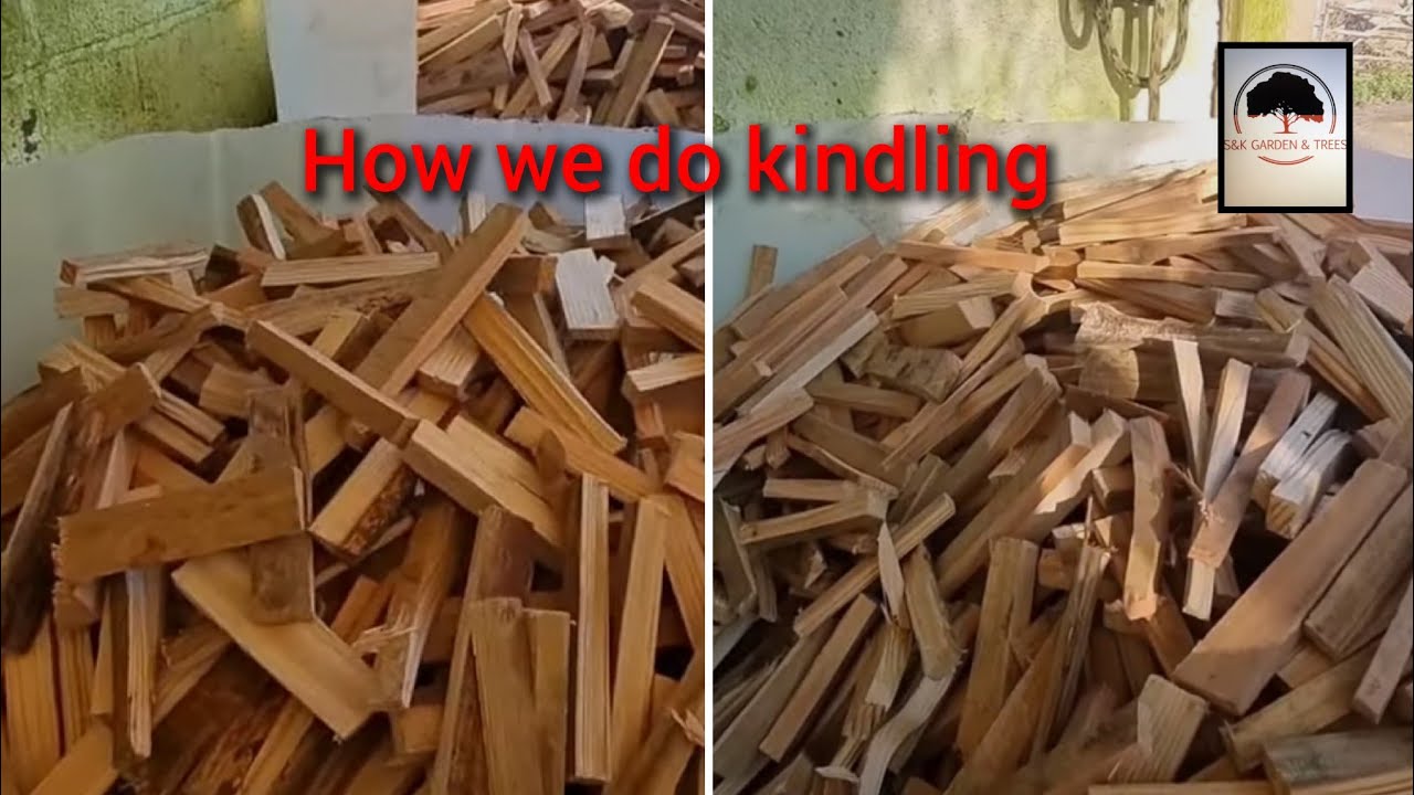 How we do kindling and lots of pt 2 - YouTube