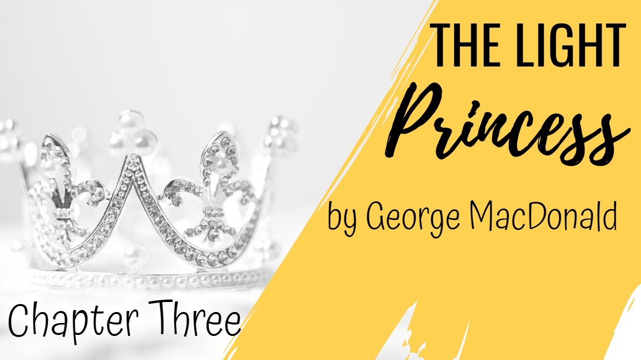 The Light Princess - Chapter Three - YouTube