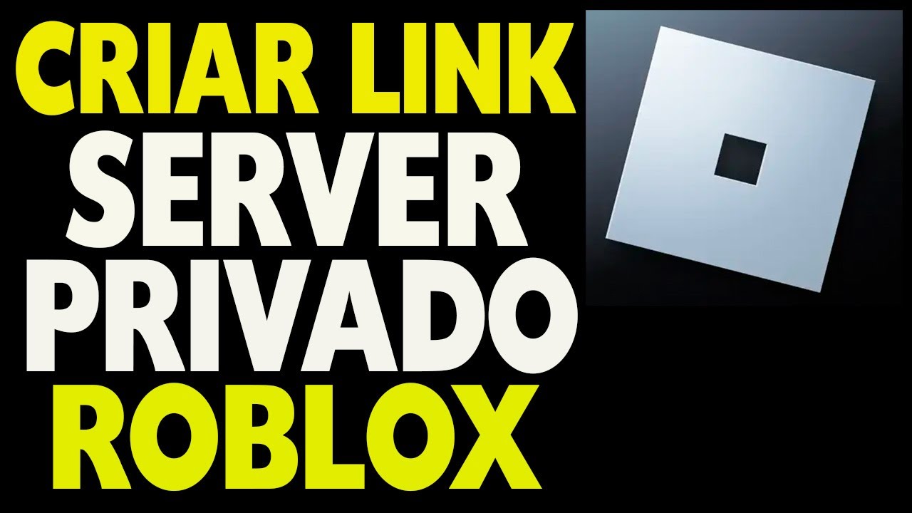 Como Criar um Link de Servidor Privado no Roblox - YouTube