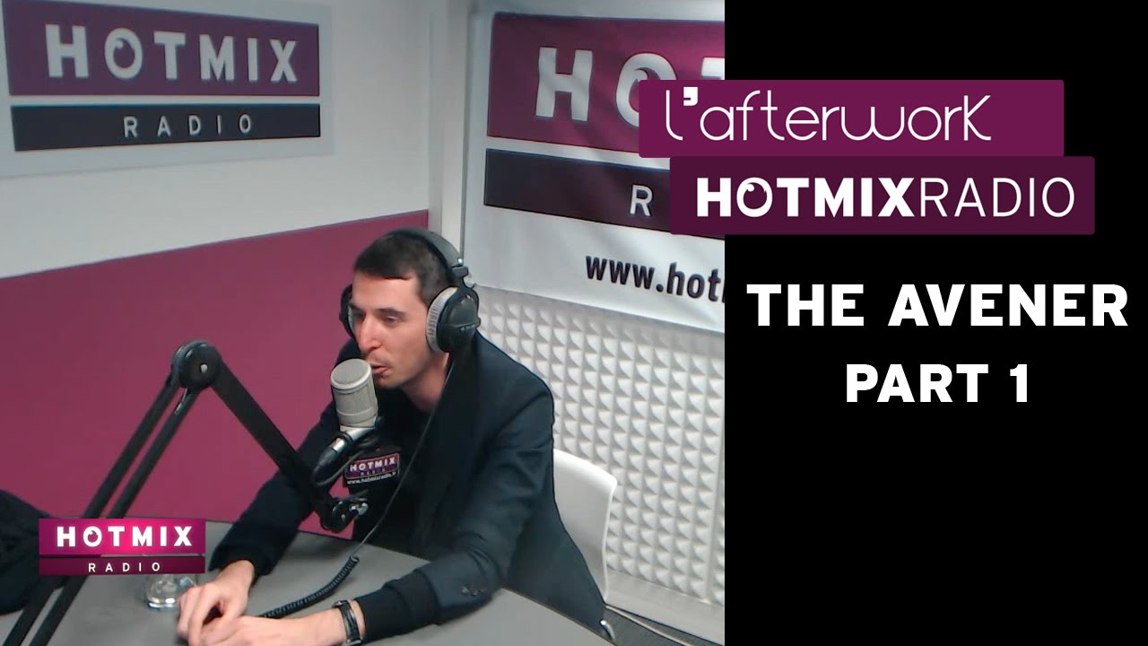 The Avener sur Hotmixradio (Part 1) - YouTube