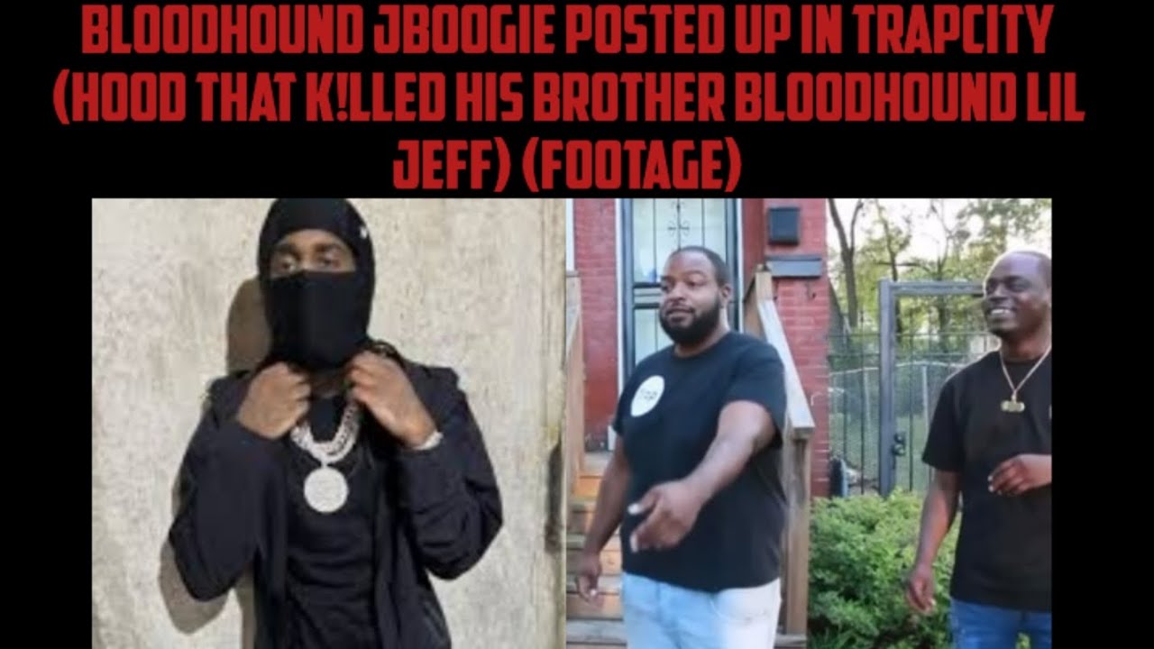 BloodHound JBoogie Posted Up In TrapCity (Hood That K!lled His Brother ...