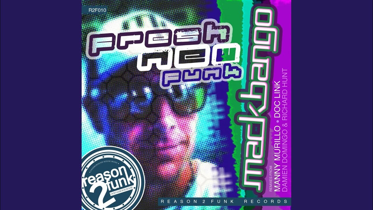 Fresh New Funk (Richard Hunt & Damien Domingo Fresh Funk Mix) - YouTube