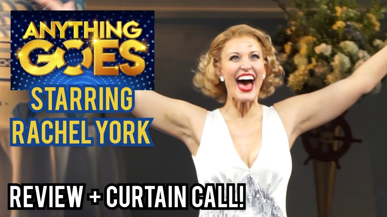 ANYTHING GOES with Rachel York | Review + Curtain Call! - YouTube