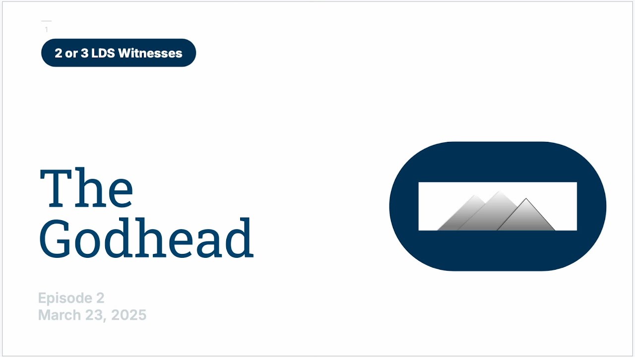 Episode 2 - The Godhead - YouTube