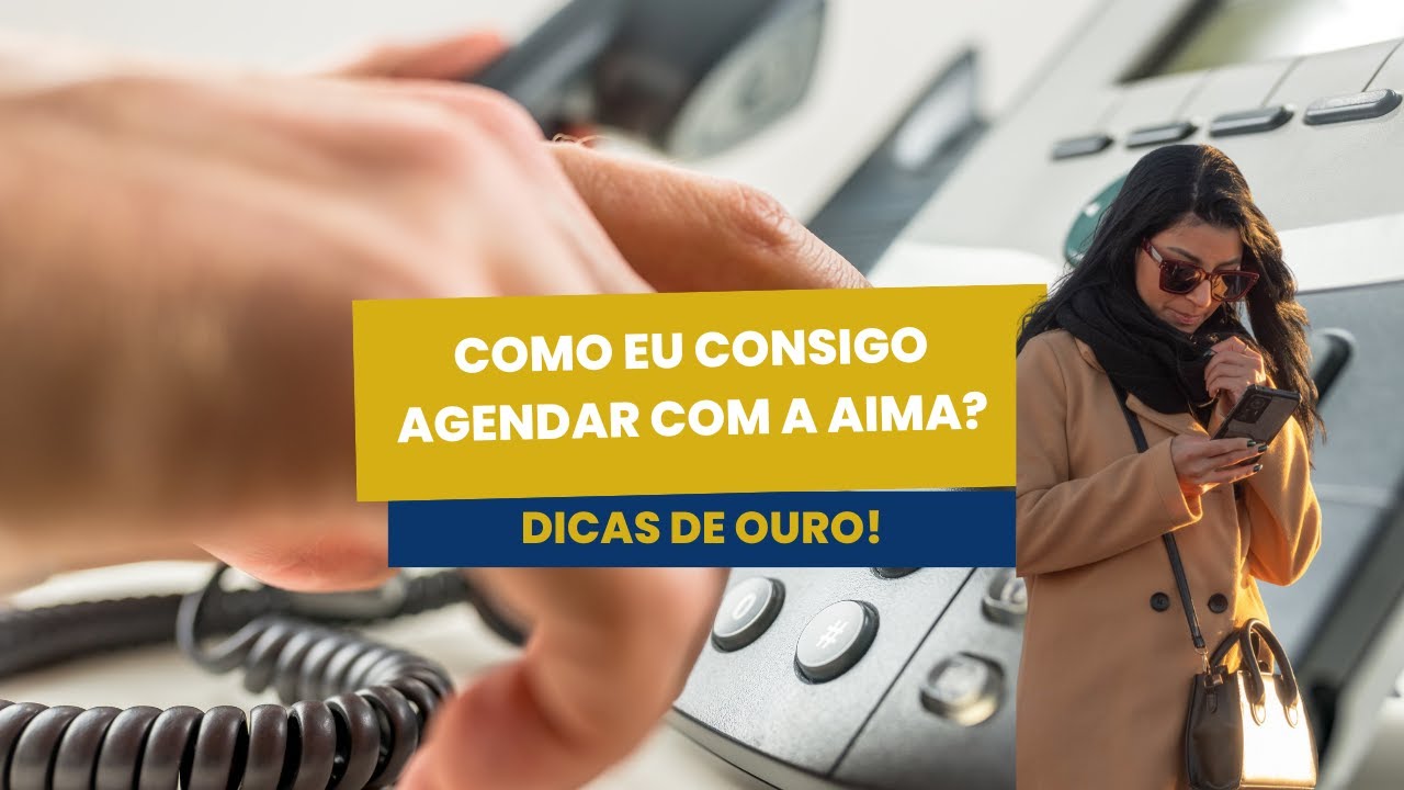 Como conseguir um agendamento na AIMA? - YouTube