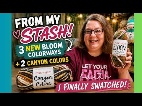 From My STASH! 3 New Bloom Colorways + 2 Canyon Colors I Finally Swatched!!!