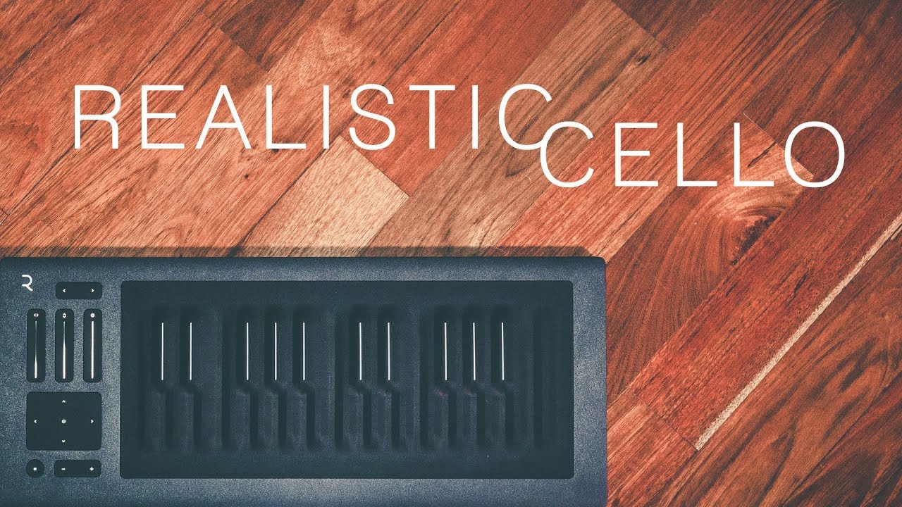 Setting up a REALISTIC CELLO with ROLI Seaboard RISE and Embertone's ...