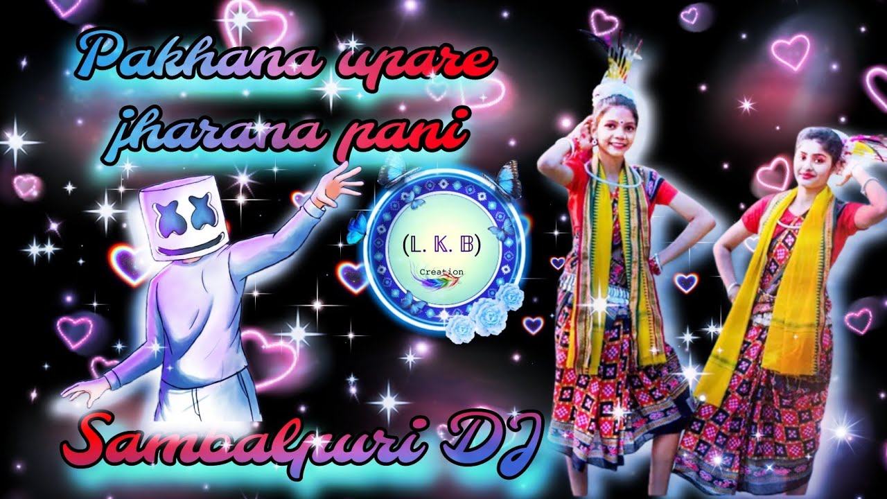 Pakhana upare jharana Pani sambalpuri dj song 🎶 || Sambalpuri DJ song 🎶 ...