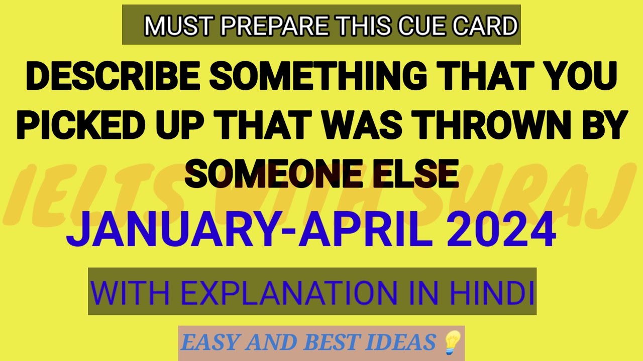 Describe something that you picked that was thrown by someone else cue ...