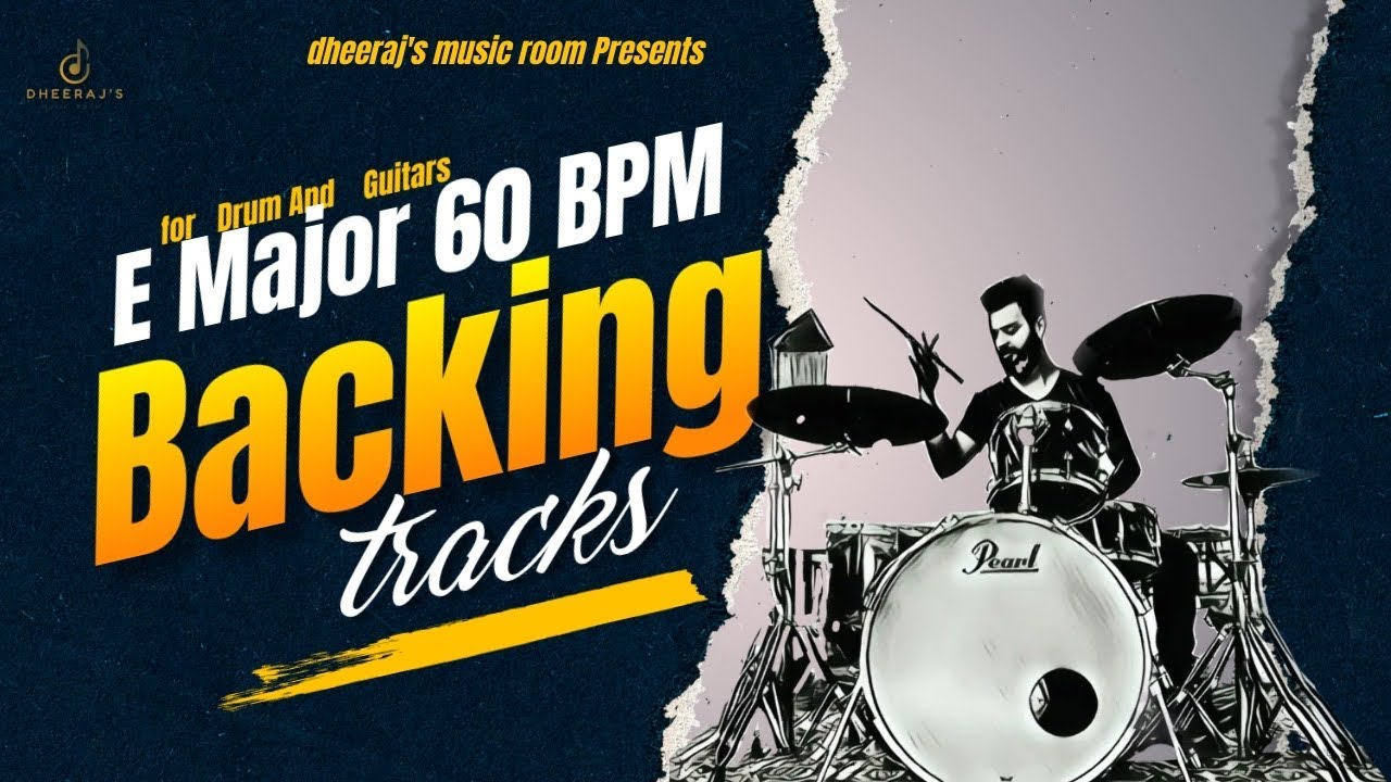 E Major | 60 BPM | Backing Track | Dheeraj Dhir - YouTube