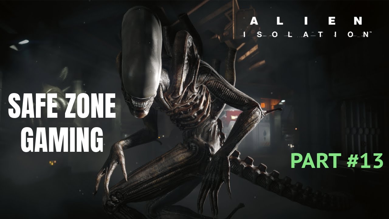 Finally Horror Game is back | Alien Isolation Part #13 Safe Zone Gaming ...