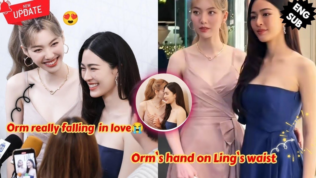 (LingOrm) Orm really falling in love with Ling Ling😭 - YouTube