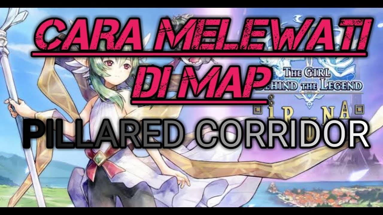 Iruna Online Cara masuk Map di Pillared CORRIDOR - YouTube