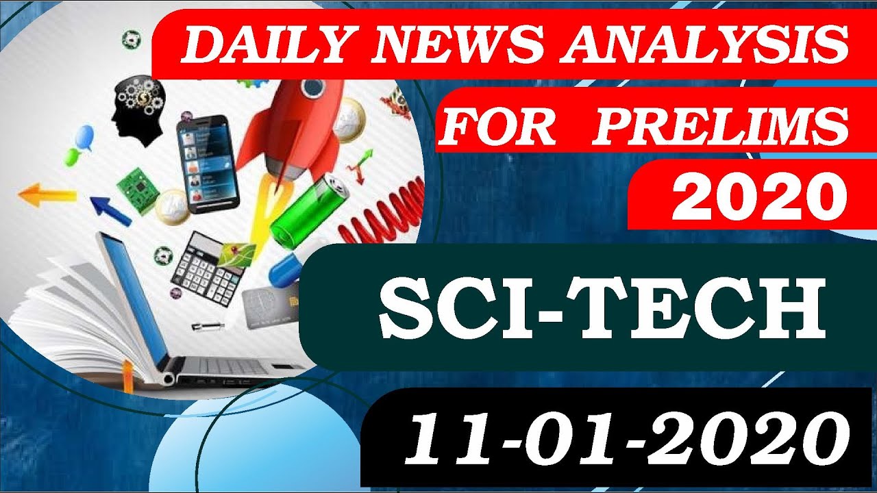 Daily Newspaper Analysis For Prelims || 11-01-2020 || Sci - Tech - YouTube