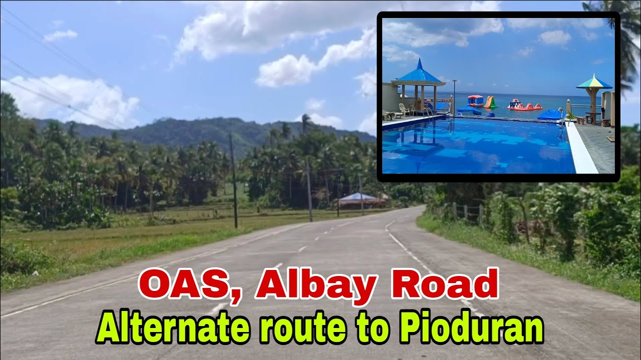 OAS Albay road - alternate route to Pioduran Albay / Beautiful Beaches ...