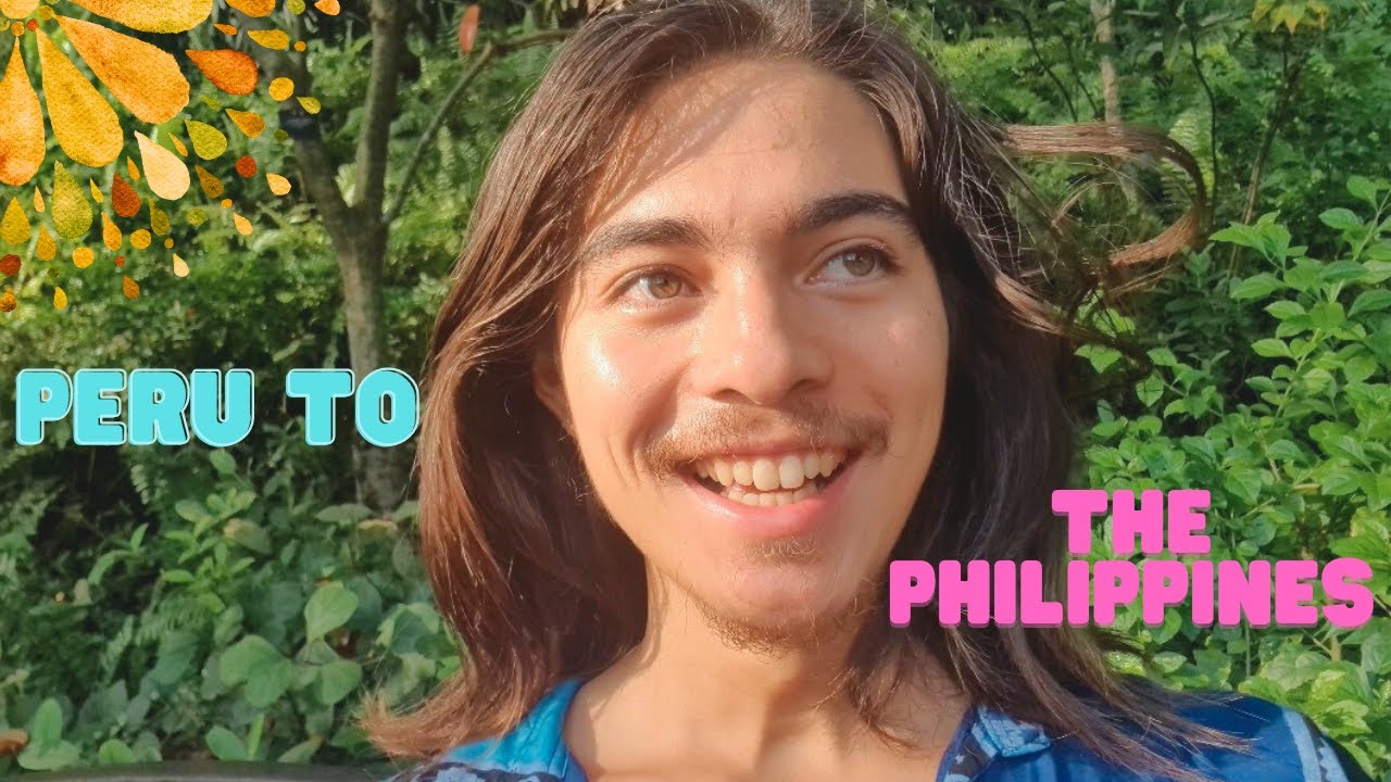 🇵🇪 -🇵🇭 Arrived to my family in the Philippines! - YouTube
