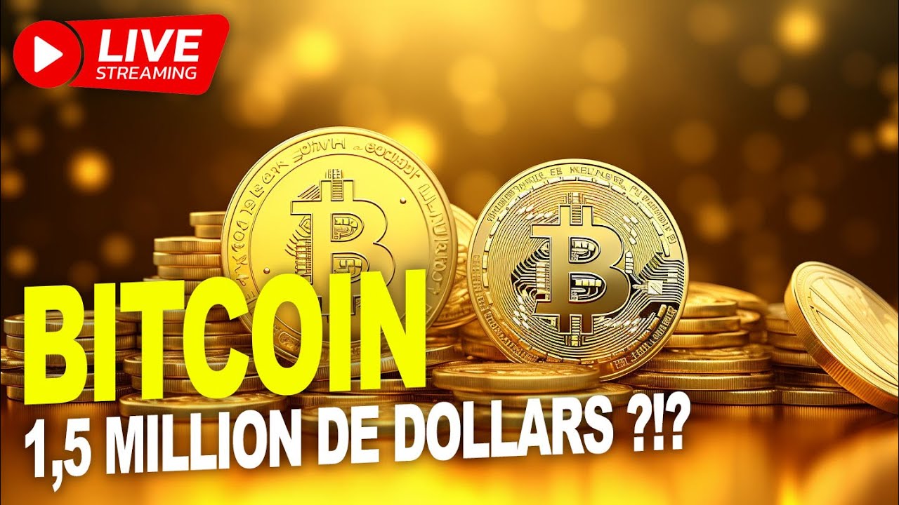 ETF Bitcoin (BTC) - 1,5 millions de dollars en prévision 2030 ?!? LIVE ...