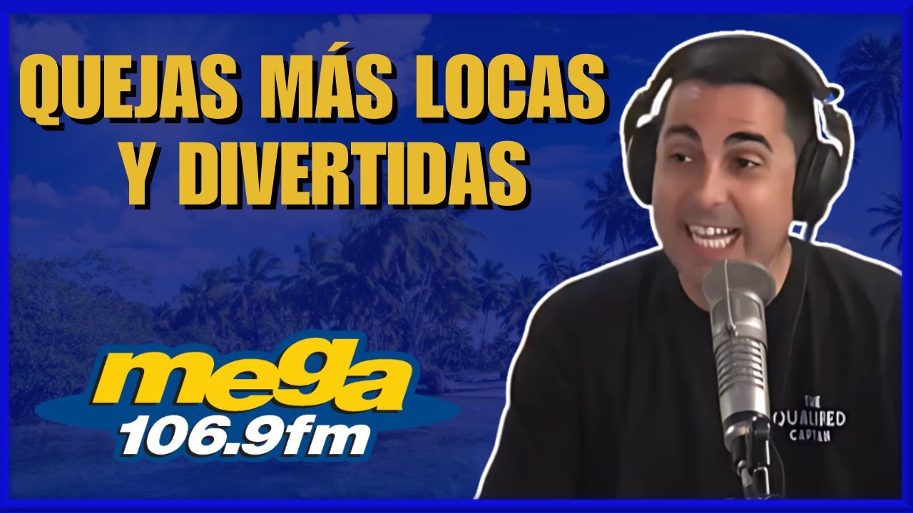 ¡No Puedo Bregar! Las Quejas Más Locas y Divertidas del Mega Reguero ...