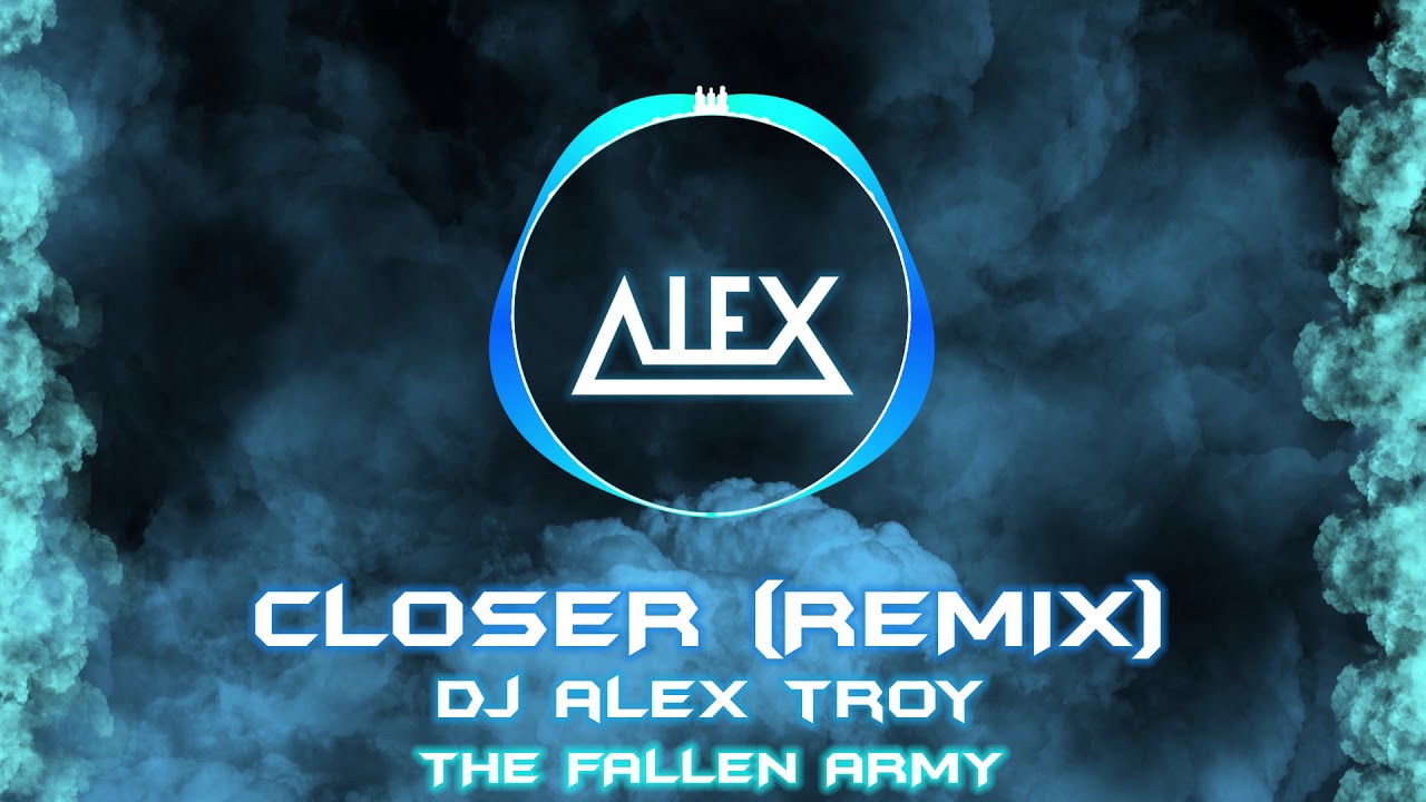 Alex Troy - CLOSER (Remix) || Chainsmokers - YouTube