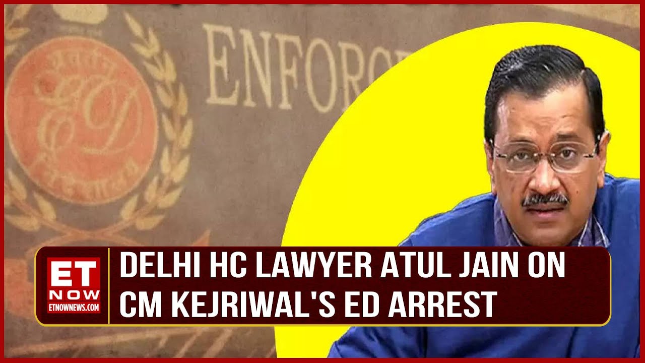 Dots Are Being Connected: Delhi High Court advocate Atul Jain On CM ...