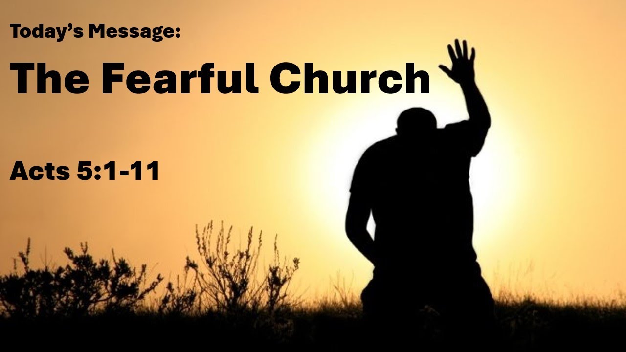 "The Fearful Church" Sunday 2024 Feb 4 - YouTube