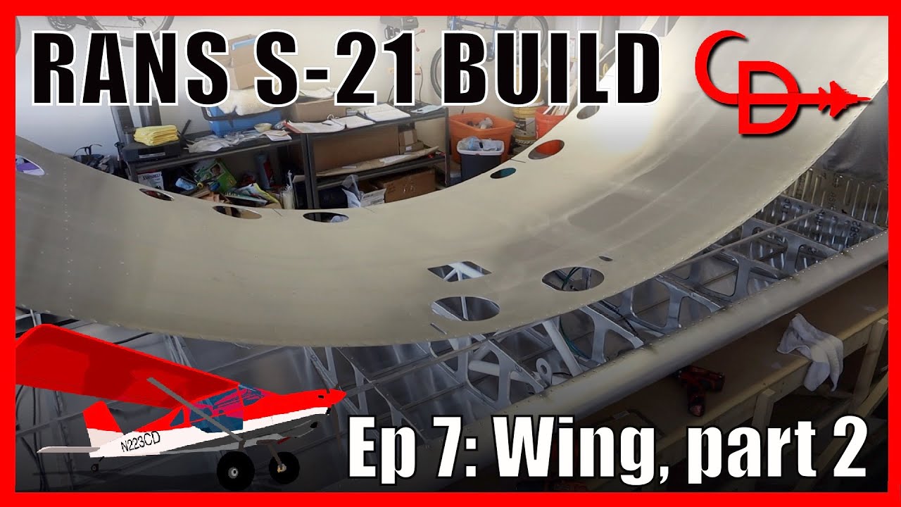 RANS S-21 Build Ep 7; Wings Part 2 - YouTube