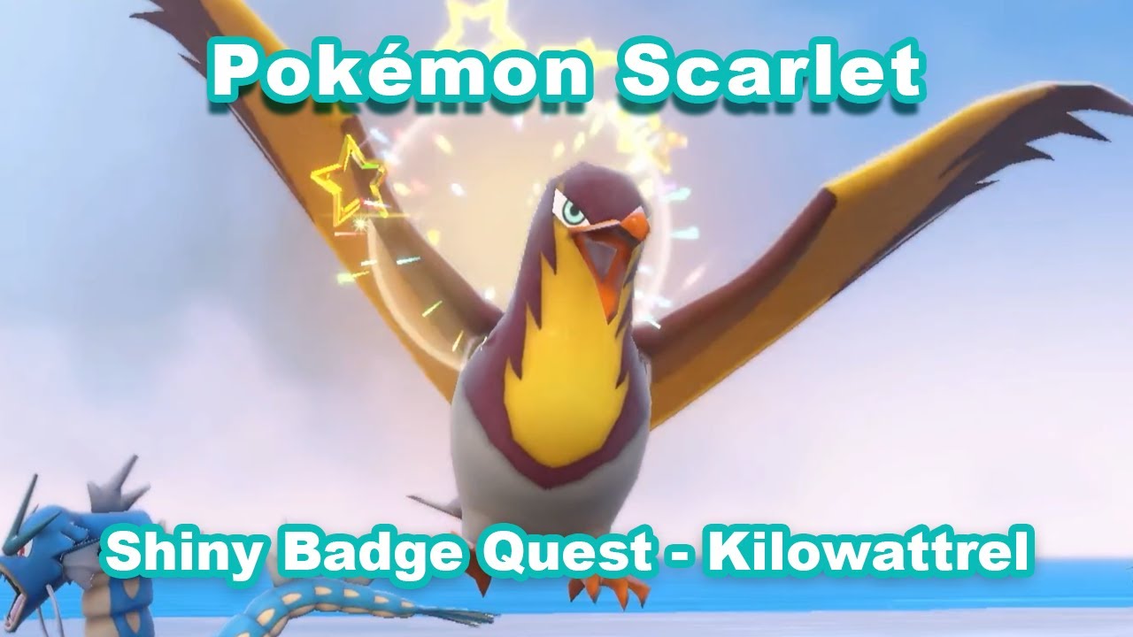 Shiny Kilowattrel - Pokemon Scarlet - Shiny Badge Quest - YouTube