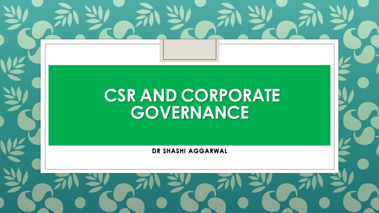 CSR AND CORPORATE GOVERNANCE - YouTube