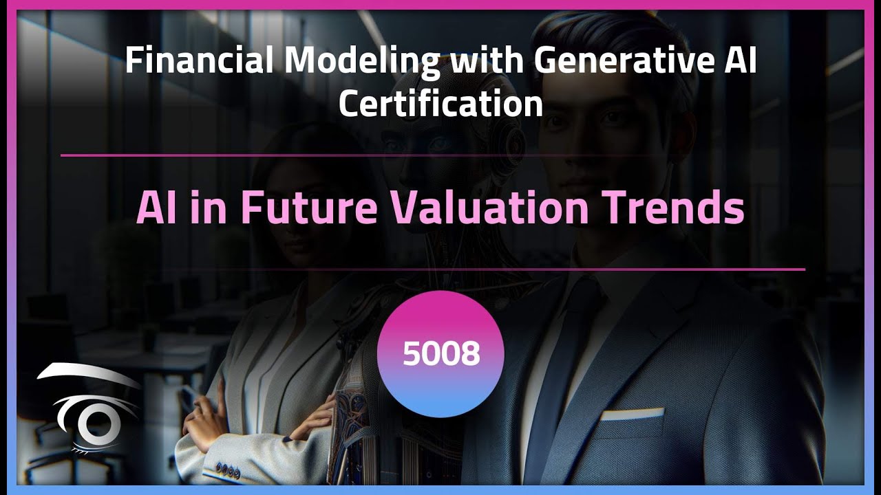 AI in Future Valuation Trends | Exclusive Lesson - YouTube