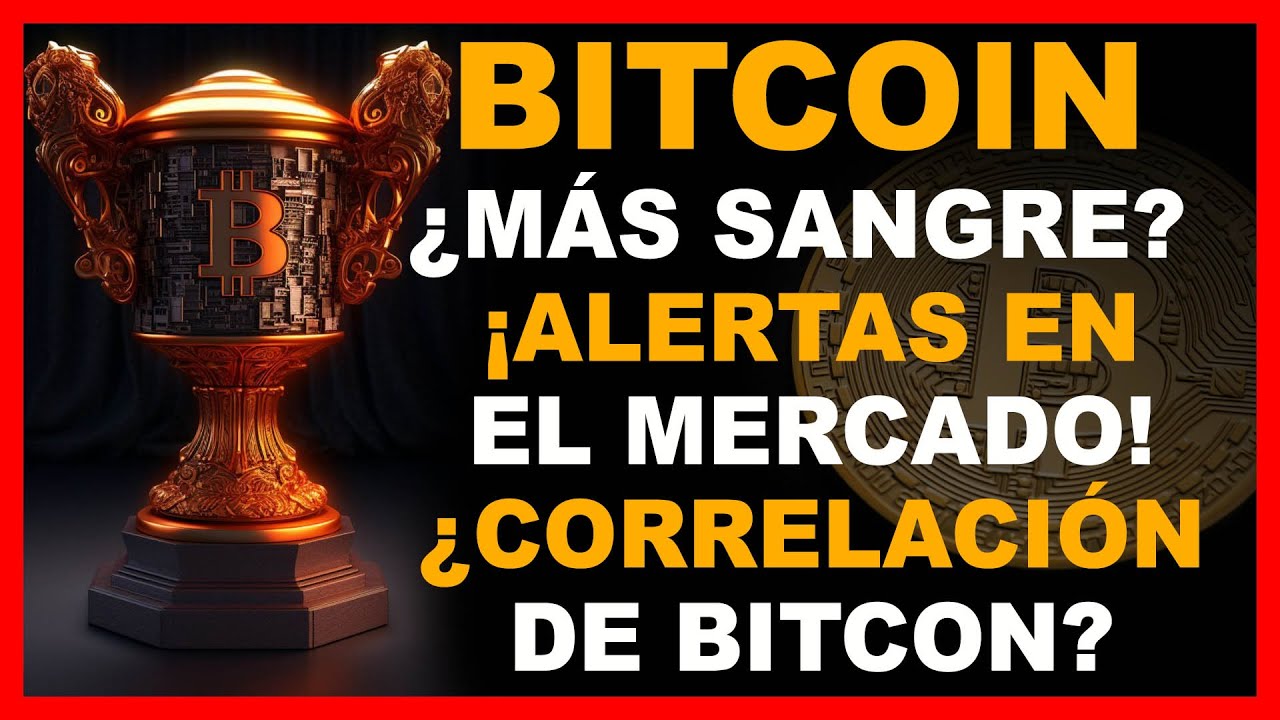🥇🥇 ¿MÁS SANGRE? -- ALERTAS VARIAS --- ¿Correlación de Bitcoin? USDT ...