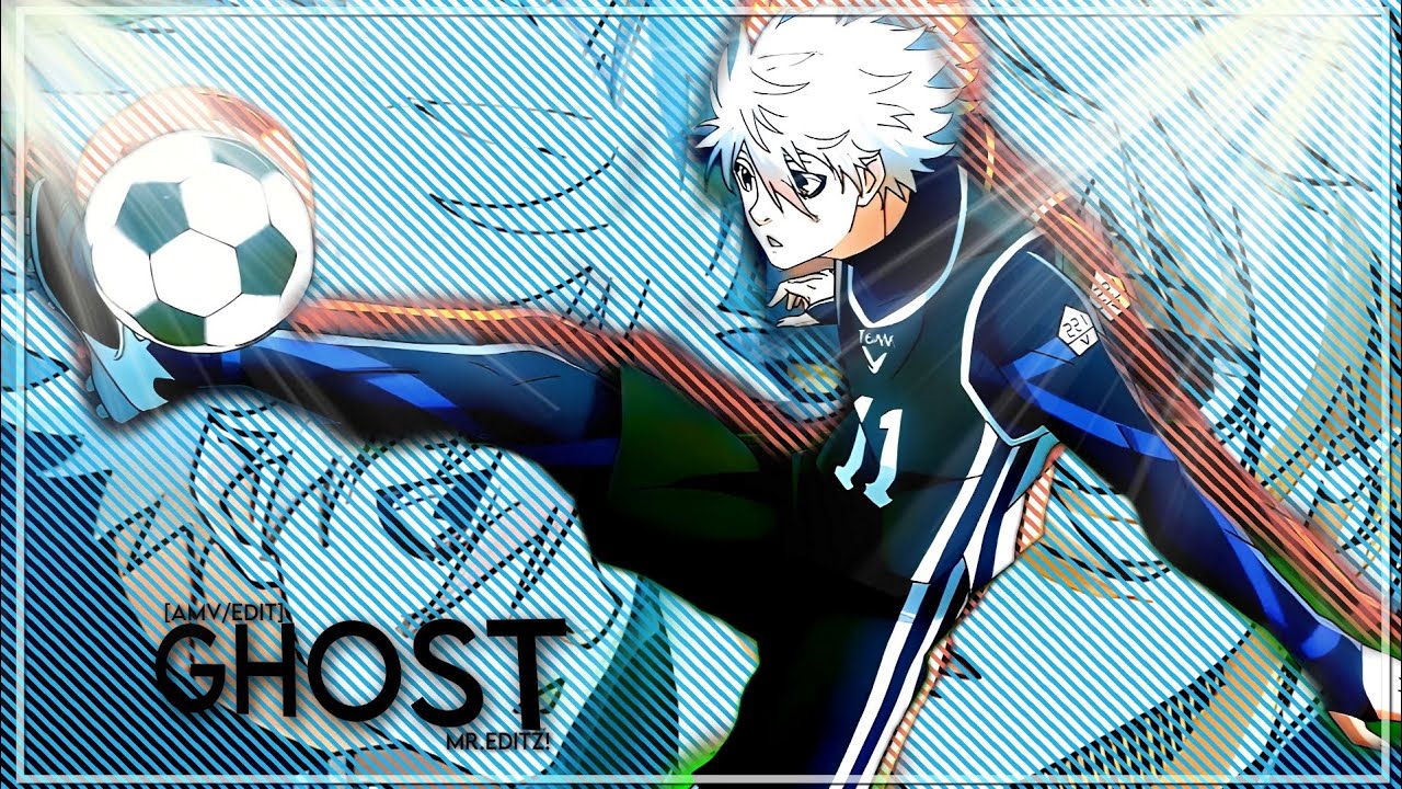 GHOST | BLUE LOCK | [AMV/EDIT] | 4K | 'free preset' - YouTube