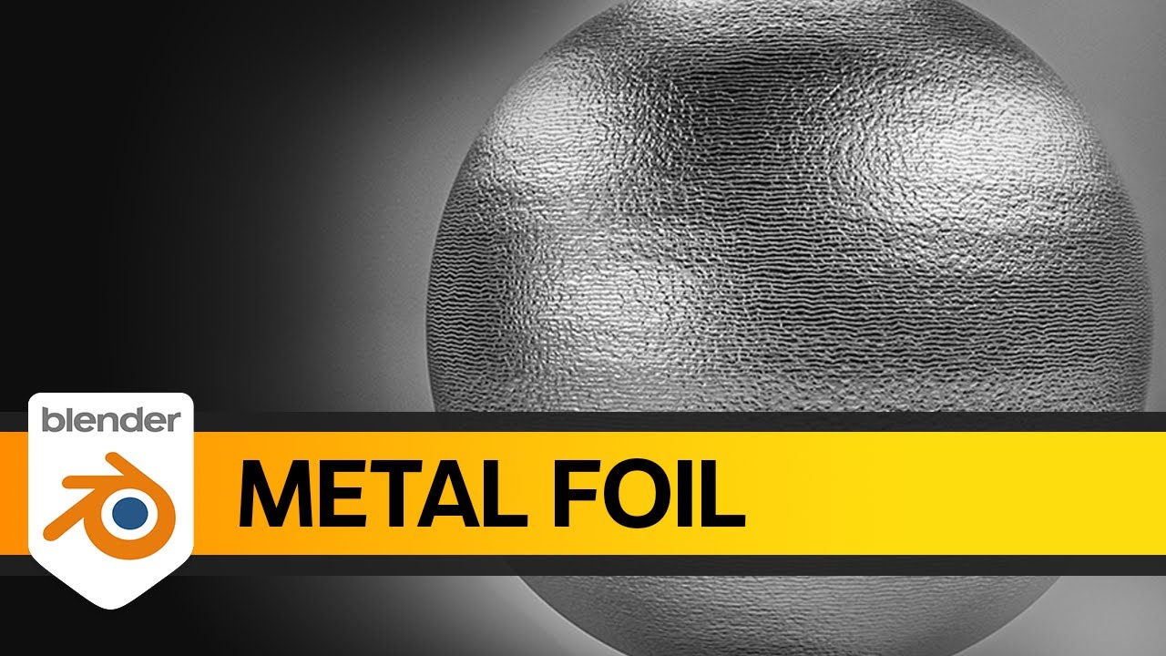 Metal Foil Shader In Blender 31 Youtube