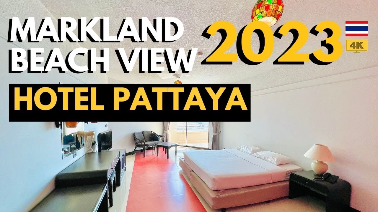 Markland Beach View Hotel Pattaya | Where To Stay in Pattaya 2022 - YouTube